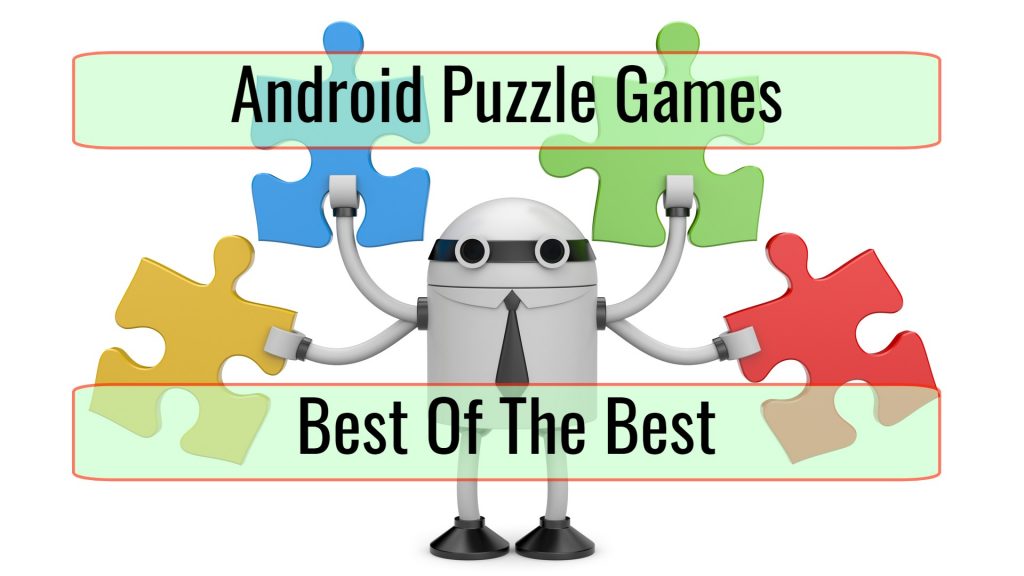 The Best Puzzle Games For Android • Tech Surprise